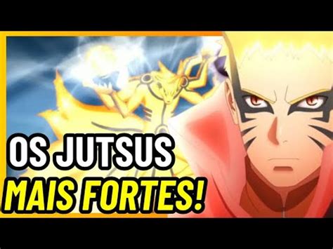 E OS JUTSU MAIS FORTES DE NARUTO YouTube
