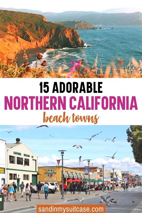 The Beach Town Of North California With Text Overlay That Reads 15