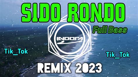 Dj Sido Rondo Remix Full Bass Youtube