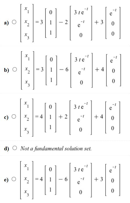 solved let x be the matrix function 0 3tee x t 1 e 0 1