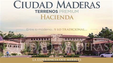 Ubicación Ciudad Maderas Hacienda nuevo desarrollo de Terrenos