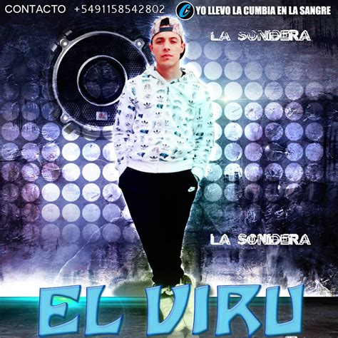 Yo Llevo La Cumbia En La Sangre EL VIRU TODO LO ENCUENTRO EN TI