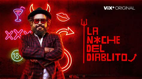 Ver La Noche Del Diablito Por ViX