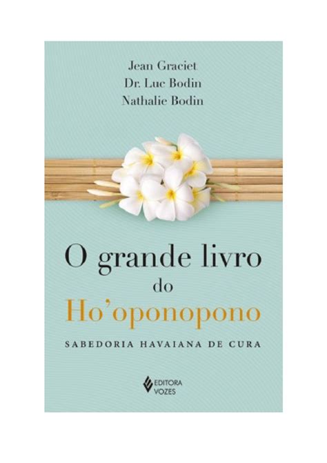 Baixar O Grande Livro Do Ho Oponopono Pdf Gr Tis Jean Graciet Luc