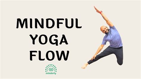 Mindful Yoga Flow Full Body Stretch Intermediate Level Class 25