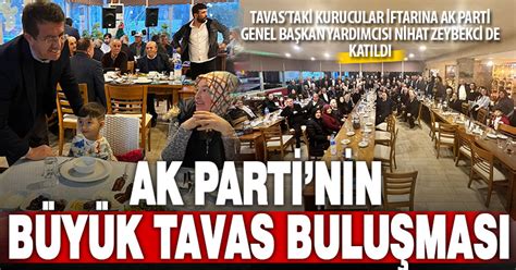 Ak Parti Tavas kurucuları iftarda buluştu Zeybekci de katıldı
