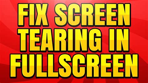 How To Fix Screen Tearing When Watching Fullscreen Videos In Google