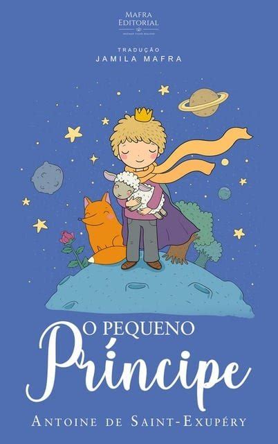 Resumo do Livro O Pequeno Príncipe Tudo o que Você Precisa Saber