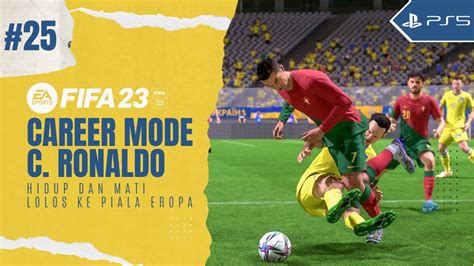 Career Mode Cristiano Ronaldo FIFA 23 PS5 25 Pertandingan