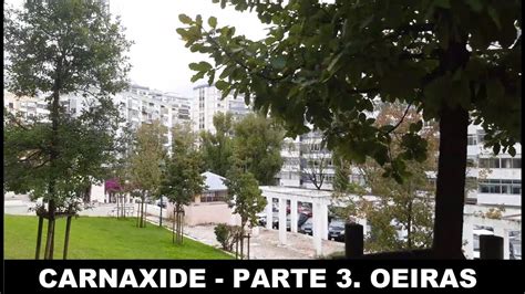 Carnaxide Parte Oeiras Lisboa Portugal Youtube