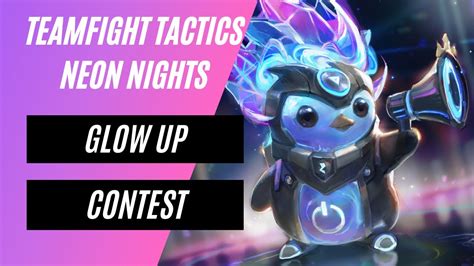 TFT Glowup Contest TFT Set 6 5 Neon Nights YouTube