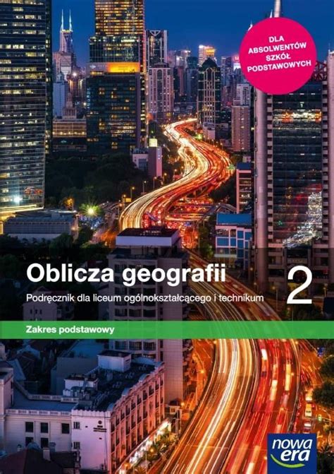 Podręcznik szkolny Oblicza geografii 2 Zakres podstawowy Podręcznik