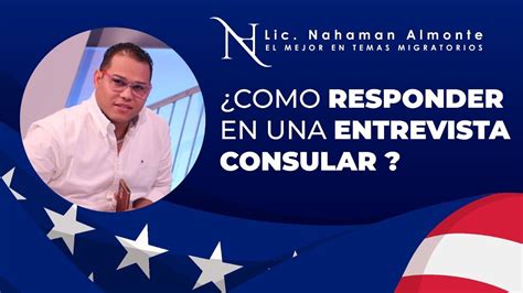 Como Responder En Una Entrevista Consular YouTube