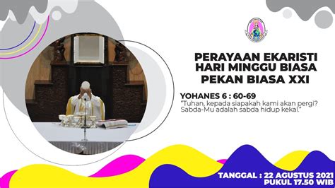 Perayaan Ekaristi Mingguan Minggu 22 Agustus 2021 Paroki Santa