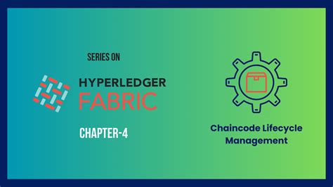 spydra blog hyperledger fabric chaincode lifecycle management