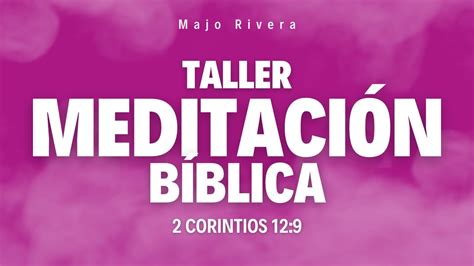 Taller De Meditaci N B Blica Corintios Youtube