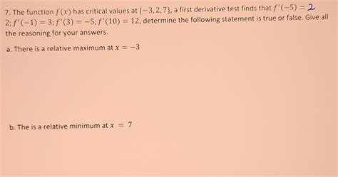 solved 7 the function f x has critical values at {−3 2 7}