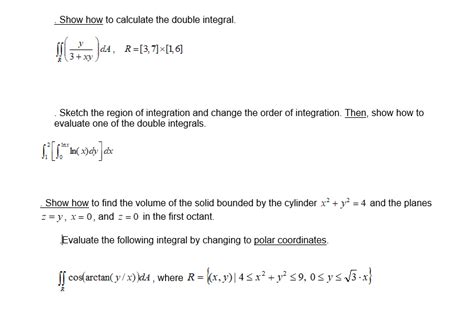 solved show how to calculate the double integral integral
