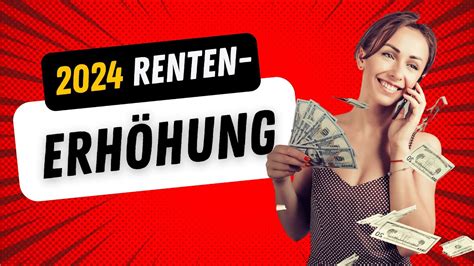 Rentner jubeln Rentenerhöhung 2024 so viel mehr kann es geben YouTube