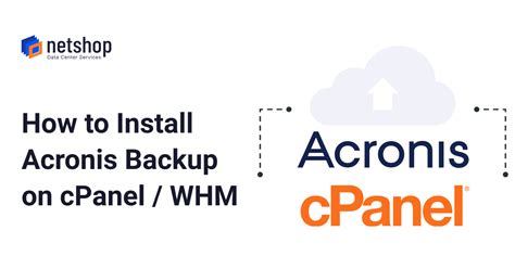 How To Install Acronis Backup Plugin On CPanel WHM Server NetShop ISP
