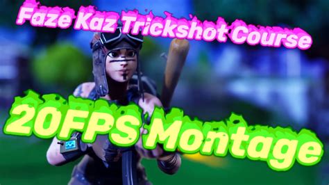 Faze Kaz Trickshot Course Montage YouTube