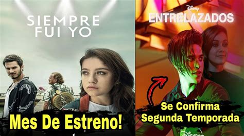Se Confirma El Mes De Estreno De Siempre Fui Yo Y La Segunda Temporada