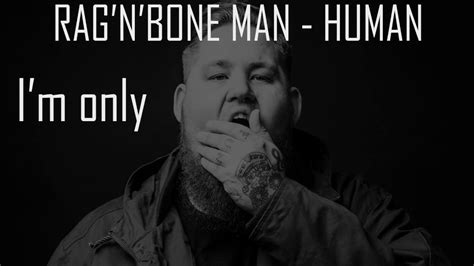 Rag N Bone Man Human Lyrics Youtube