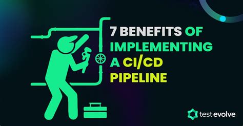 Benefits Of Implementing A Ci Cd Pipeline Testevolve Automated