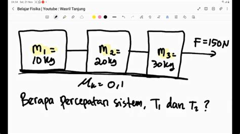 Menentukan Nilai Percepatan Dan Tegangan Tali Buah Balok Yang