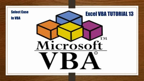 VBA Tutorial 13 Select Case Statement Unveiling The Mysteries Of