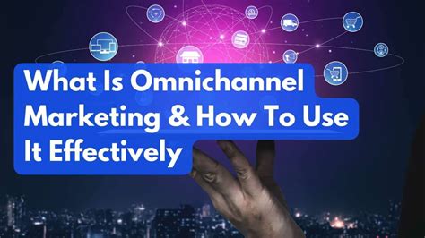 What Is Omnichannel Marketing How To Use It Effectively WolfPack