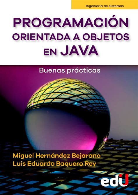 Programación orientada a objetos en Java Buenas prácticas Ediciones