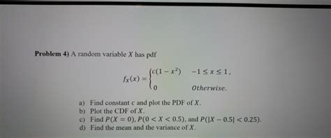 solved problem 4 a random variable x has pdf fx x 0