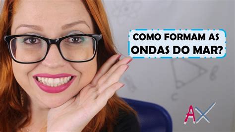 Como Formam As Ondas Do Mar Youtube
