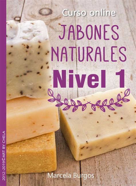 CURSO ONLINE JABONES PRINCIPIANTES Art By Chela Hacer Jabon Casero