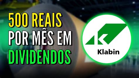 QUANTO INVESTIR PARA RECEBER 500 REAIS MENSAIS KLBN3 KLBN4 E KLBN11