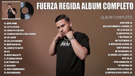 FUERZA REGIDA LA CANCIÓN MÁS TENDENCIA 2023 FUERZA REGIDA ÁLBUM