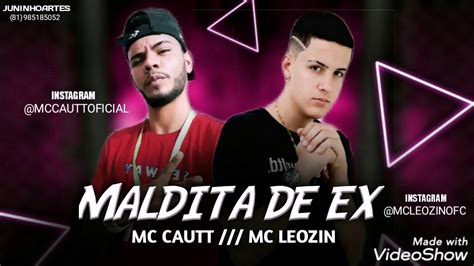 Mc Cautt Mix Mc Leozin Maldita De Ex YouTube