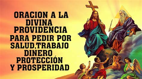 ORACIÓN A LA DIVINA PROVIDENCIA PARA PEDIR POR SALUD TRABAJO DINERO