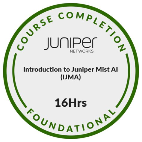 Introduction To Juniper Mist AI IJMA Credly