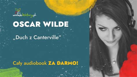 Duch z Canterville całość Oscar Wilde CAŁY AUDIOBOOK ZA DARMO