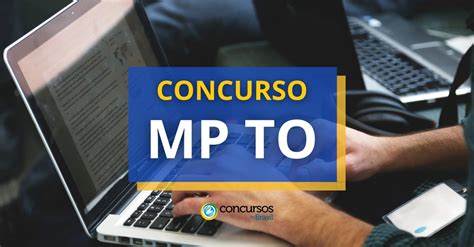 Concurso MP TO edital publicado mais de 320 vagas até R 10 mil