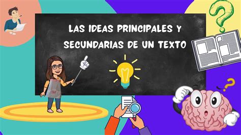 Las Ideas Principales Y Secundarias De Un Texto YouTube