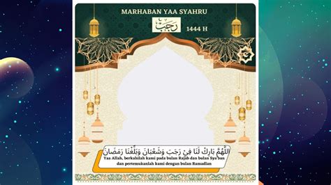 Desain Keren Ini 11 Twibbon Selamat Datang Bulan Rajab 1444 Hijriah