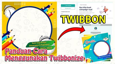 Panduan Cara Menggunakan Twibbonize Upload Foto Di Twibbon Dan Membuat