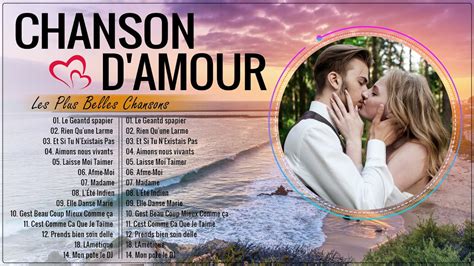 Les 100 Plus Belles Chansons D Amour Franciase Collection Meilleures