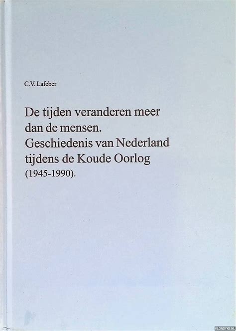 Klondyke Onze Boeken Geschiedenis Nederland De Tijden Veranderen