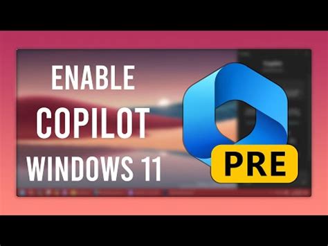 Enable Copilot AI Assistant Right Away In Windows 11 23H2