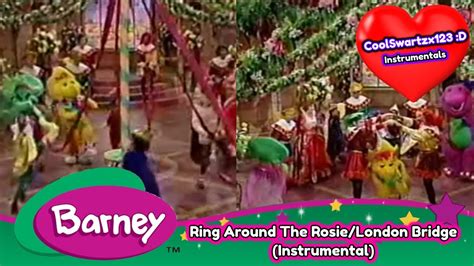 Barney Ring Around The Rosie London Bridge Instrumentals YouTube