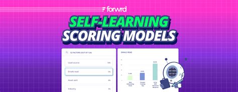 new self learning scoring models forwrd ai